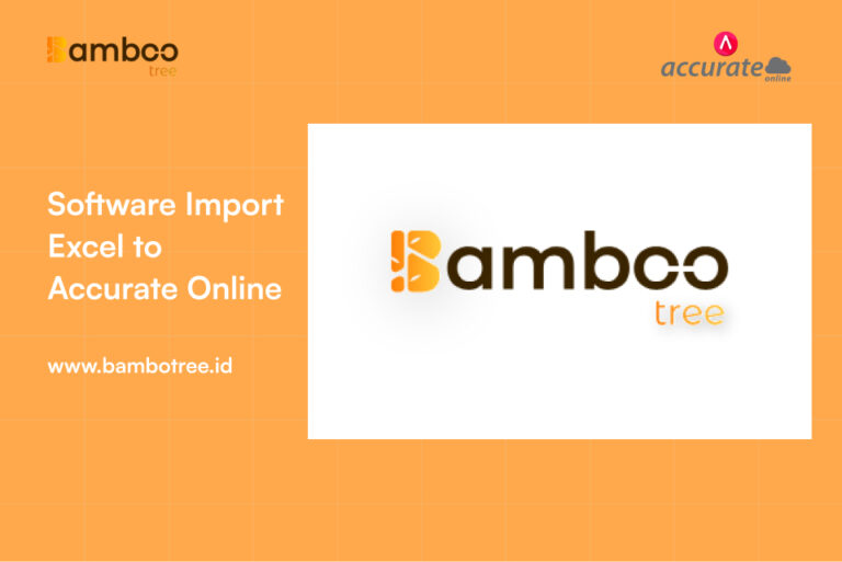 Bambootree Software Import Excel to Accurate Online - Bambootree