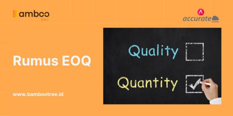 Rumus EOQ: Cara Mengoptimalkan Persediaan untuk Bisnis Anda - Bambootree