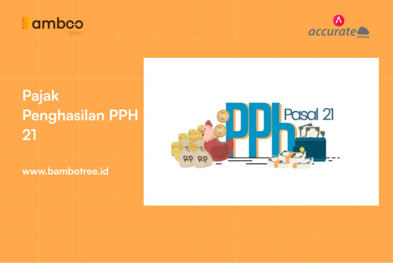 Pajak Penghasilan Pasal 21 : Pengertian dan Penjelasannya - Bambootree