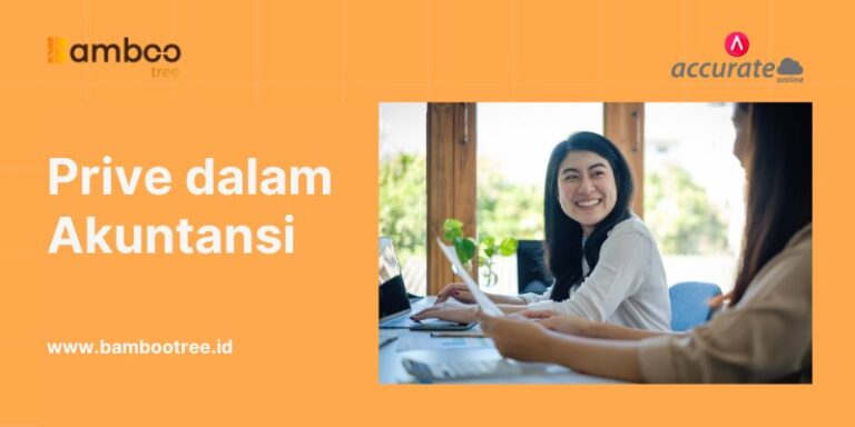 Prive dalam Akuntansi: Pengertian, Contoh, dan Cara Menghitung - Bambootree